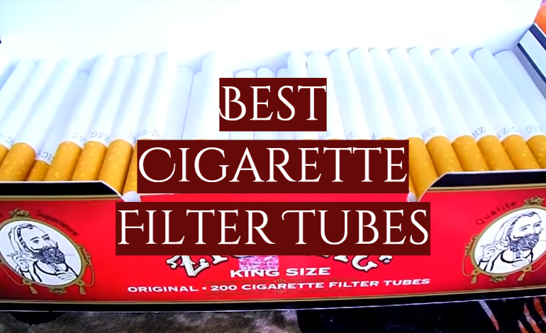 Top 5 Best Cigarette Filter Tubes [2022 Review] - SmokeProfy